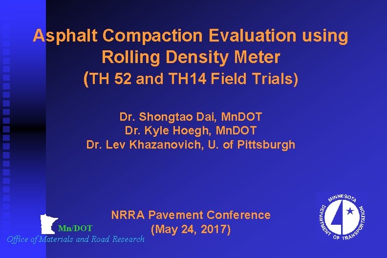 Asphalt Compaction Evaluation using Rolling Density Meter TH