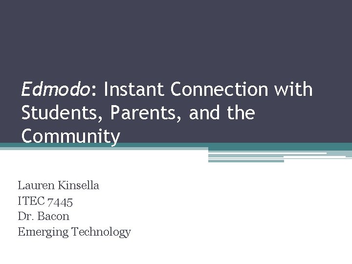 Edmodo Instant Connection with Students Parents and the