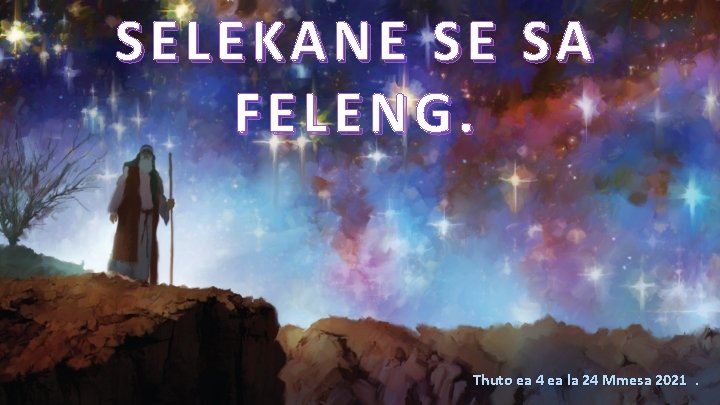 S ELEKANE SE SA FELENG FE LENG Thuto