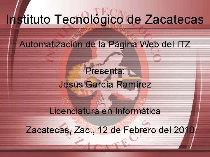 Instituto Tecnolgico de Zacatecas Automatizacin de la Pgina