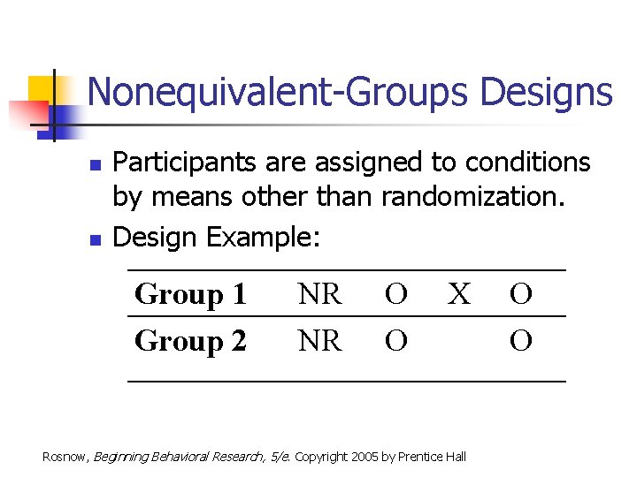Ch 8 Categories of Nonrandomized Research Rosnow Beginning