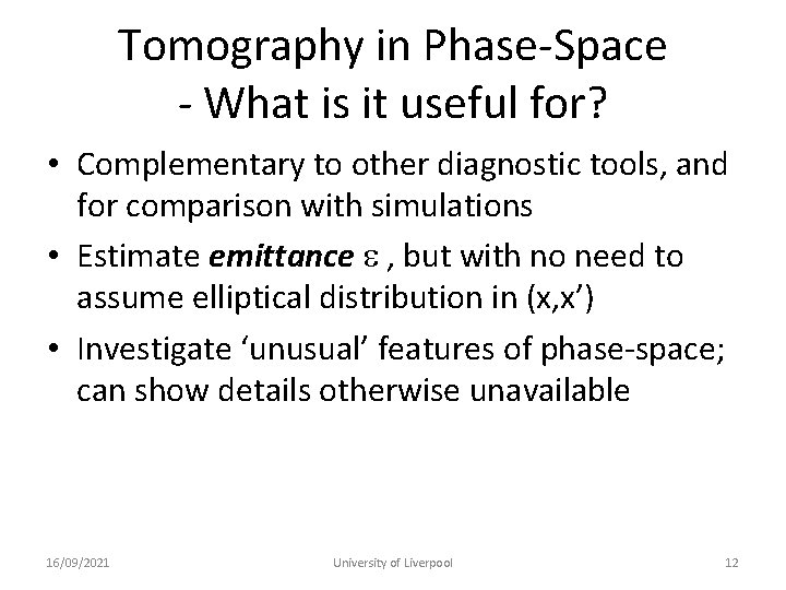 PhaseSpace Tomography What is it and how does