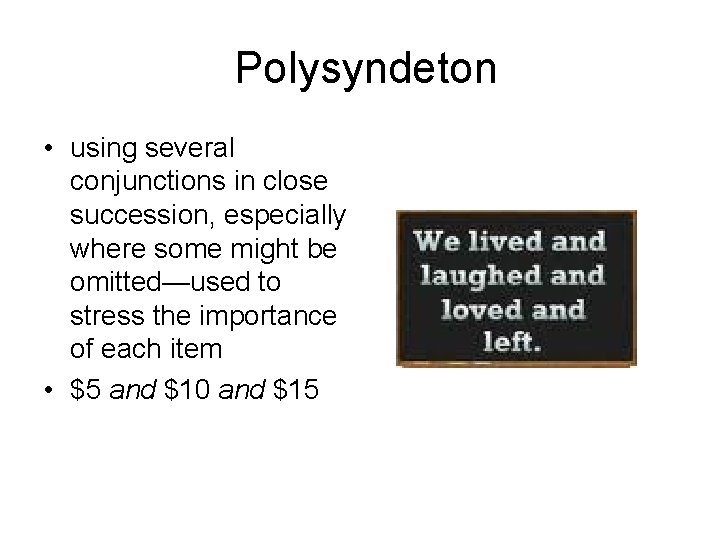 Rhetorical Devices Used by Speakers and Writers Rhetorical