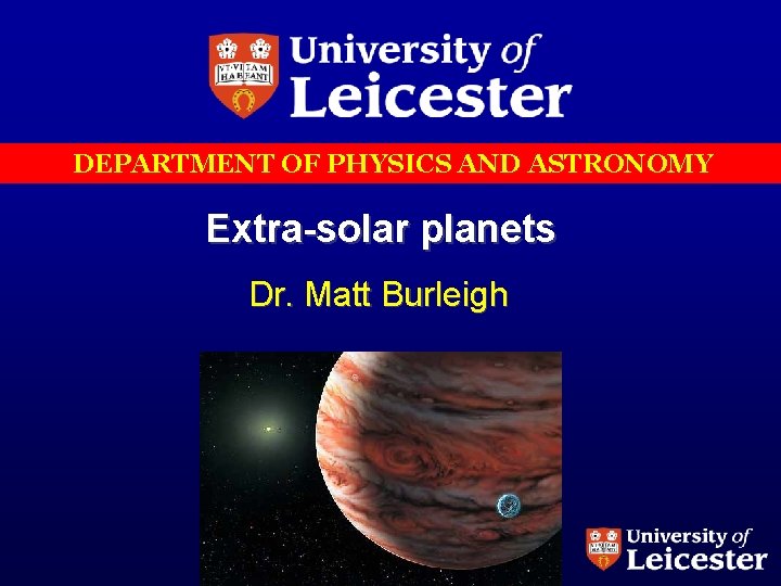 DEPARTMENT OF PHYSICS AND ASTRONOMY Extrasolar planets Dr