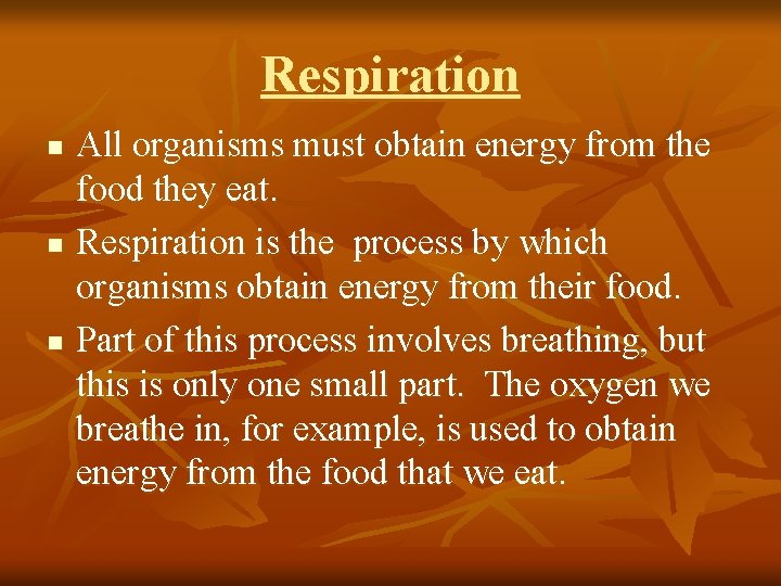 The Eight Life Processes The Eight Life Processes
