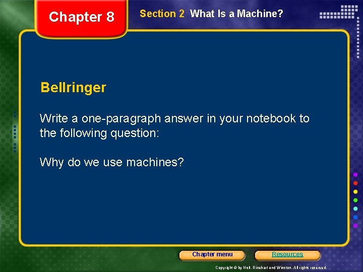 Chapter 8 Section 2 What Is a Machine