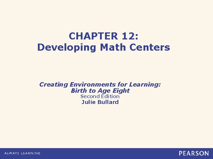 CHAPTER 12 Developing Math Centers Creating Environments for