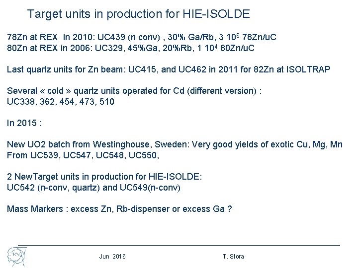 RIB intensity and purity Cross section Units for