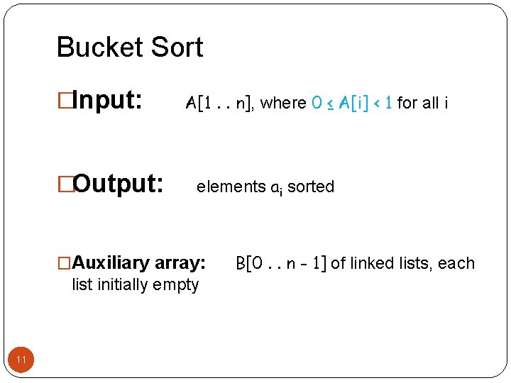 Advance Analysis of Algorithms Lecture 9 1 Bucket