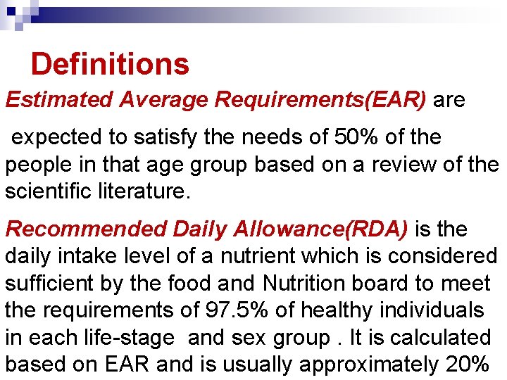 Nutritional Assessment Definitions Estimated Average RequirementsEAR ...
