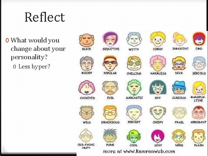 Personality The Makeu p and Traits Personality Definition