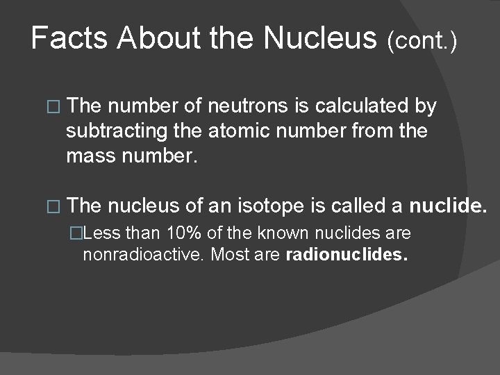 Nuclear NUCLEAR Chemistry CHEMISTRY Facts About the Nucleus