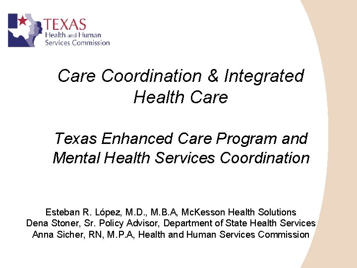 Care Coordination Integrated Health Care Texas Enhanced Care