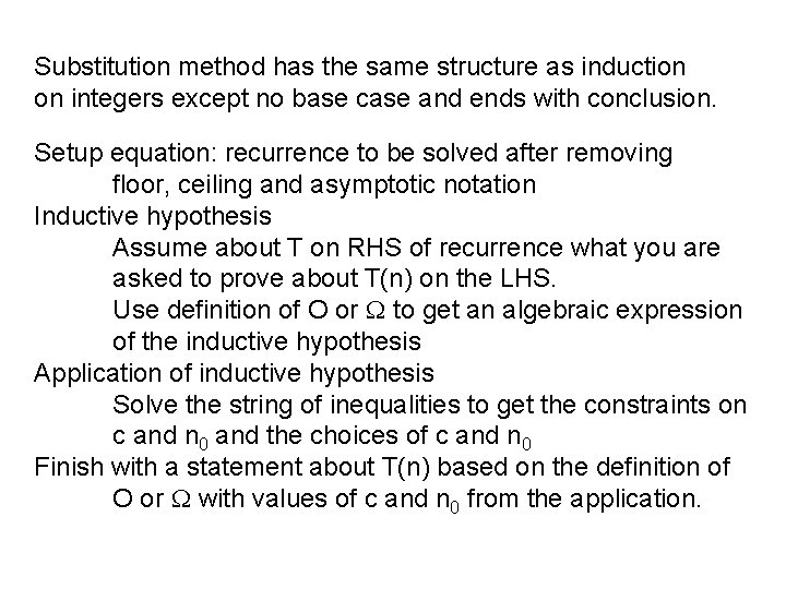 Chapter 4 Solution of recurrence relationships Techniques Substitution