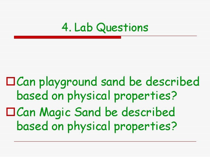 Physical Properties of Two Sands Lab Read and