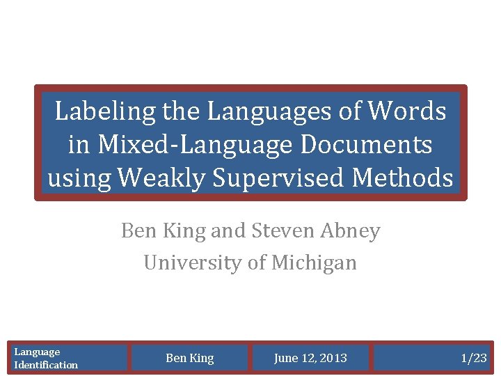 Labeling the Languages of Words in MixedLanguage Documents