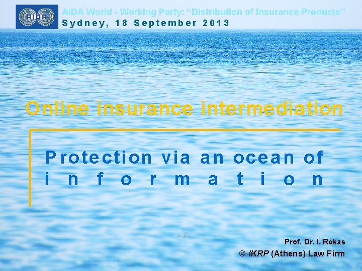 AIDA World Working Party Distribution of Insurance Products