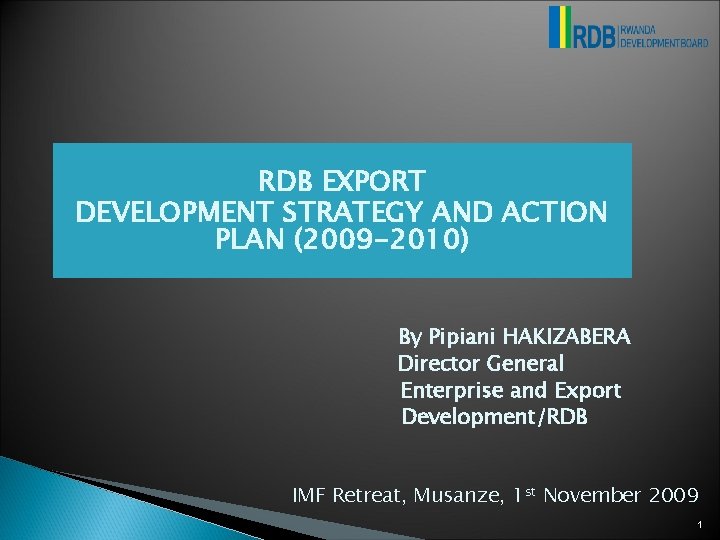 RDB EXPORT DEVELOPMENT STRATEGY AND ACTION PLAN 2009