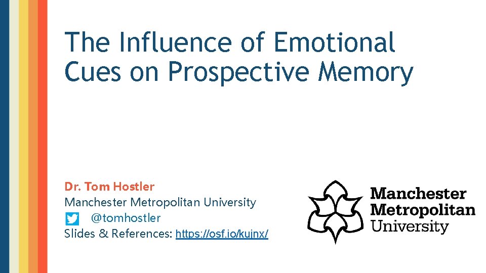 The Influence of Emotional Cues on Prospective Memory