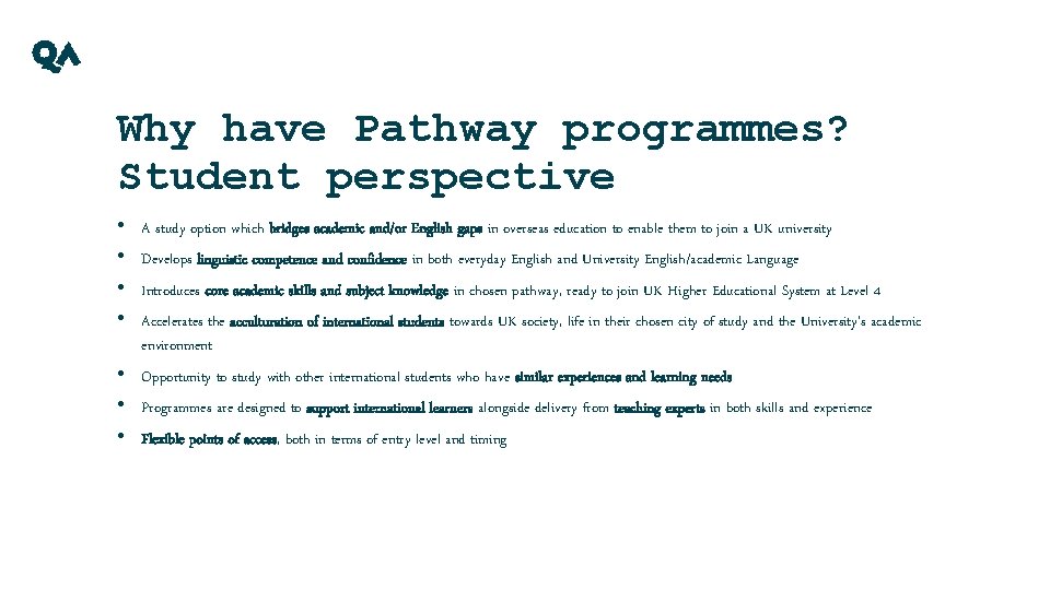 INTRODUCING PATHWAYS WITH QA Guy Robson Why have