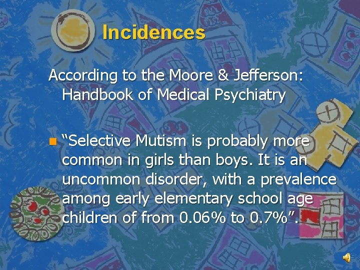 Selective Mutism Presented by Veronica RodriguezUrea What is