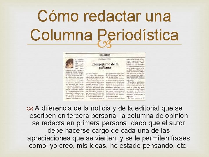 Cmo redactar una Columna Periodstica Cmo redactar una