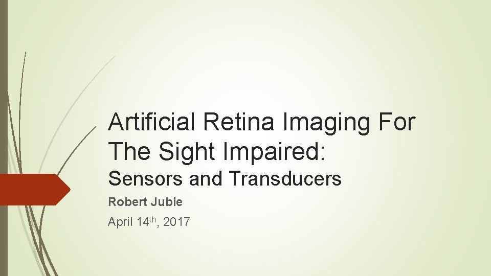 Artificial Retina Imaging For The Sight Impaired Sensors