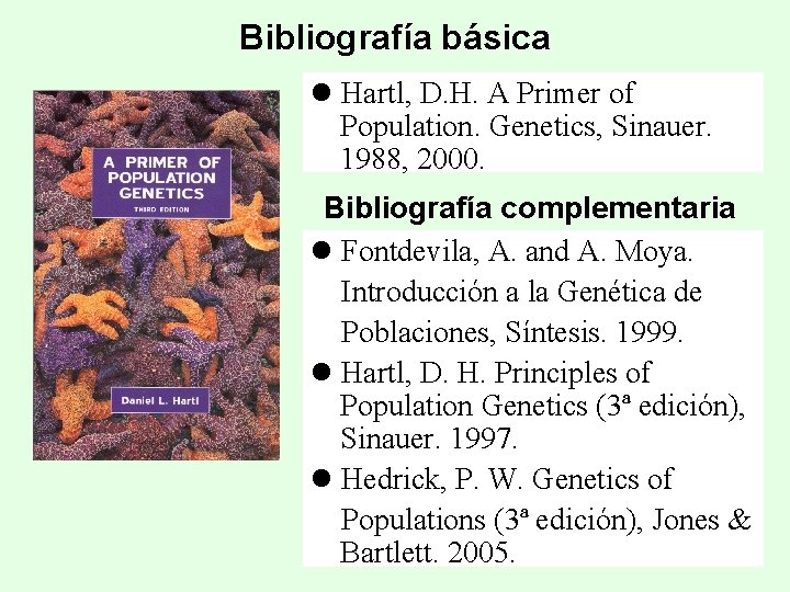 Gentica de Poblaciones Programa Parte I Variacin gentica