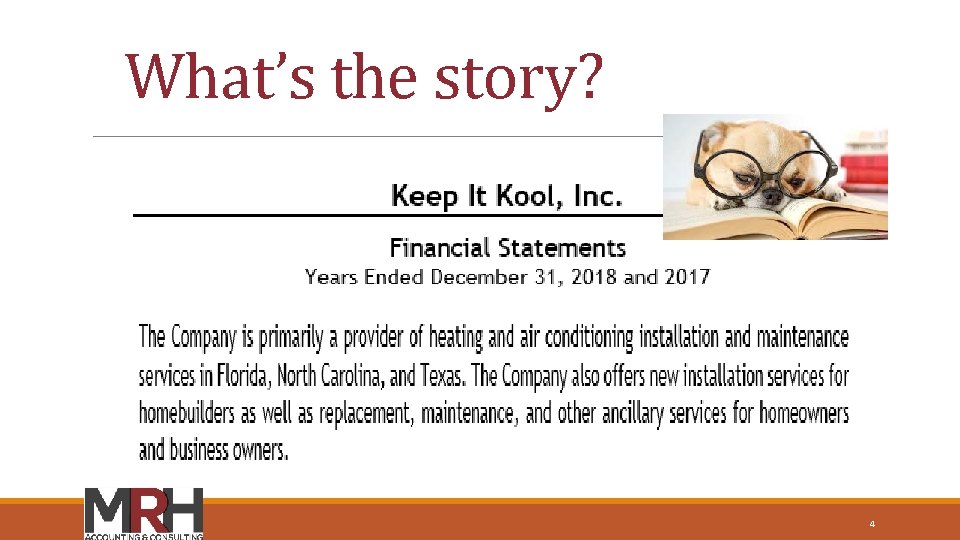 Understanding Financial Statements Whats the story Balance Sheet