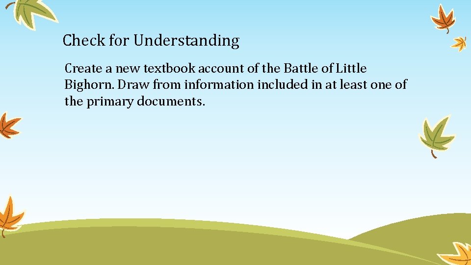 Who was responsible for the battle of Little