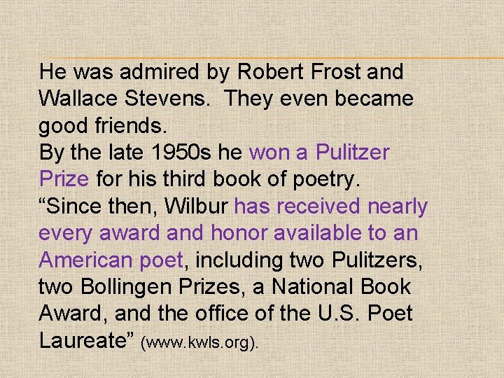 Richard Wilbur By Mrs Rabideau THE LIFE OF