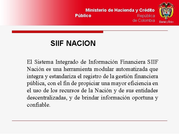 EL SISTEMA INTEGRADO DE INFORMACION FINANCIERA SIIF NACION