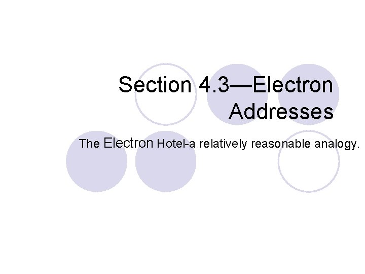 Section 4 3Electron Addresses The Electron Hotela relatively