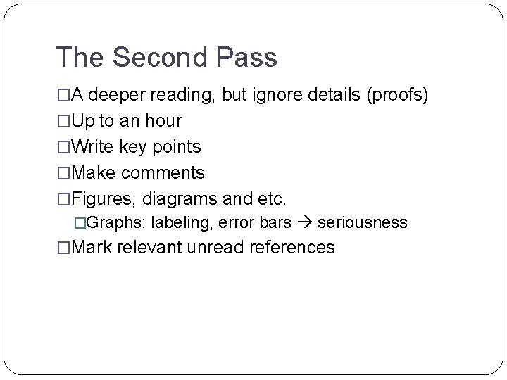 How to Read a Paper The ThreePass Approach