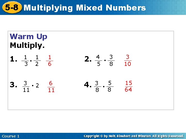 5 8 Multiplying Mixed Numbers Warm Up Problem