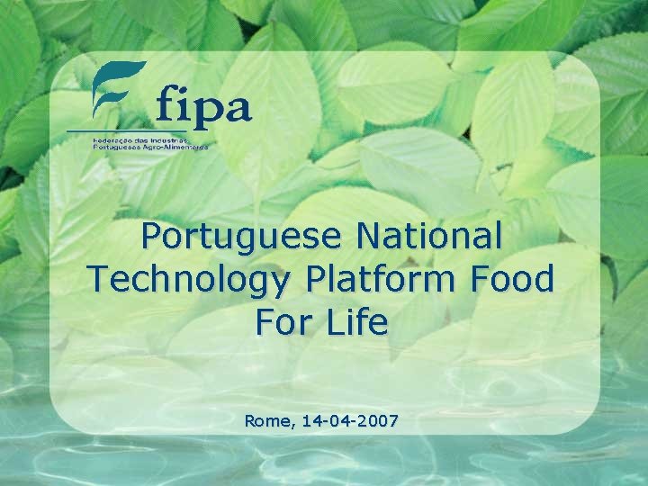 Portuguese National Technology Platform Food For Life Rome