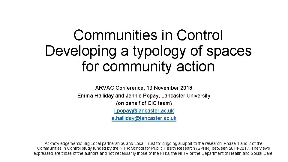 Communities in Control Developing a typology of spaces