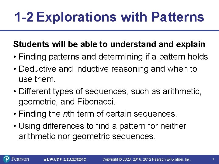 1 2 Explorations with Patterns Students will be