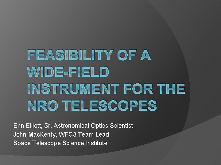 FEASIBILITY OF A WIDEFIELD INSTRUMENT FOR THE NRO