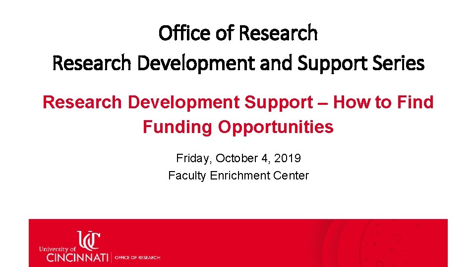 Office of Research Development and Support Series Research