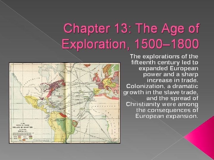Chapter 13 The Age of Exploration 1500 1800