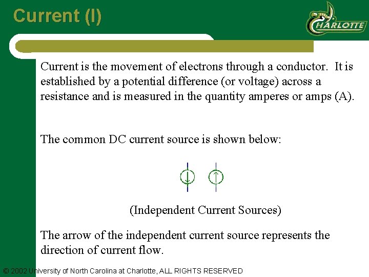 Basic DC Circuits Review 2002 University of North