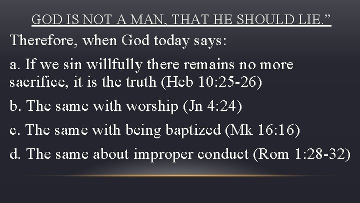 THE NATURE OF GOD Numbers 23 19 NUMBERS