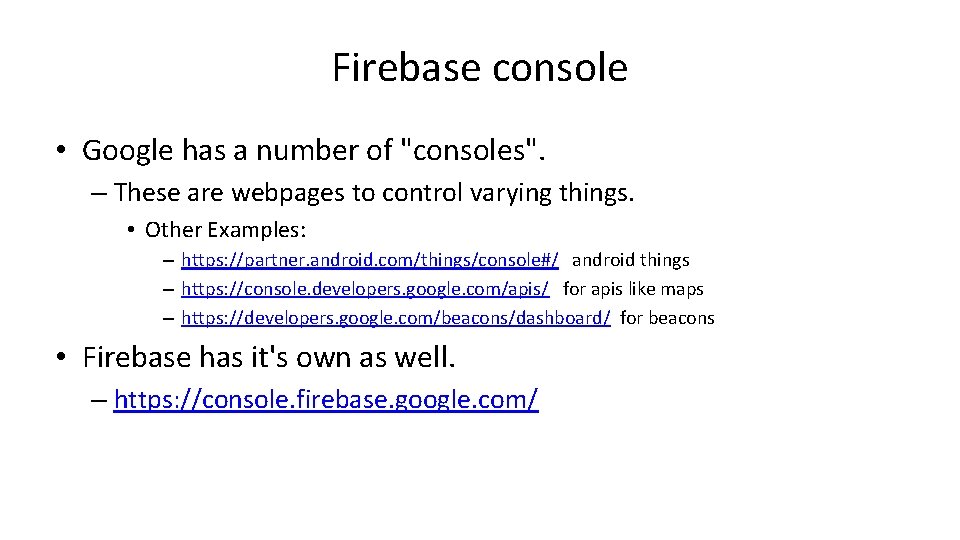 Cosc 54730 Primer Firebase What is firebase Its