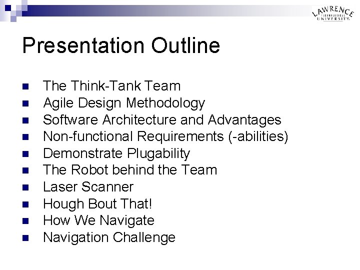 LTU ThinkTank Vehicle Team Members David Bruder Eden