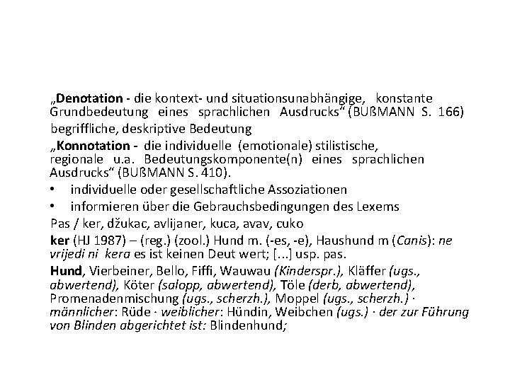 Einfhrung in die Germanistik Denotation Konnotation stilistische Markierung
