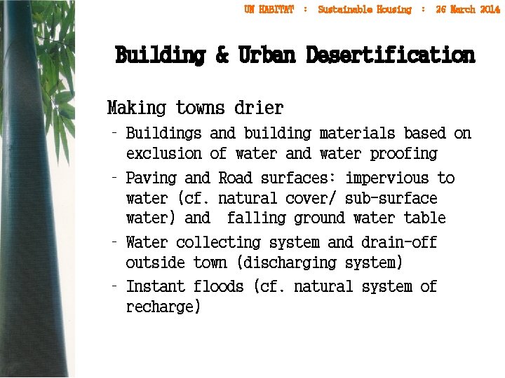 UN HABITAT Sustainable Housing 26 March 2014 GREEN