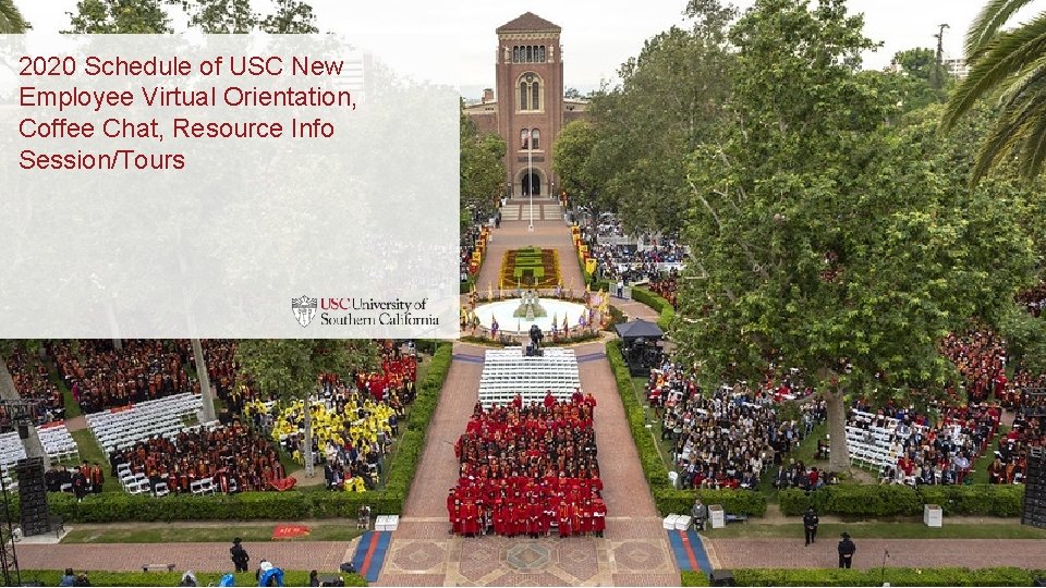 2020 Schedule of USC New Employee Virtual Orientation