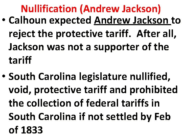 Nullification Background Information write on back of Nullification