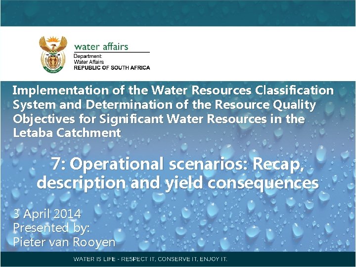Implementation of the Water Resources Classification System and